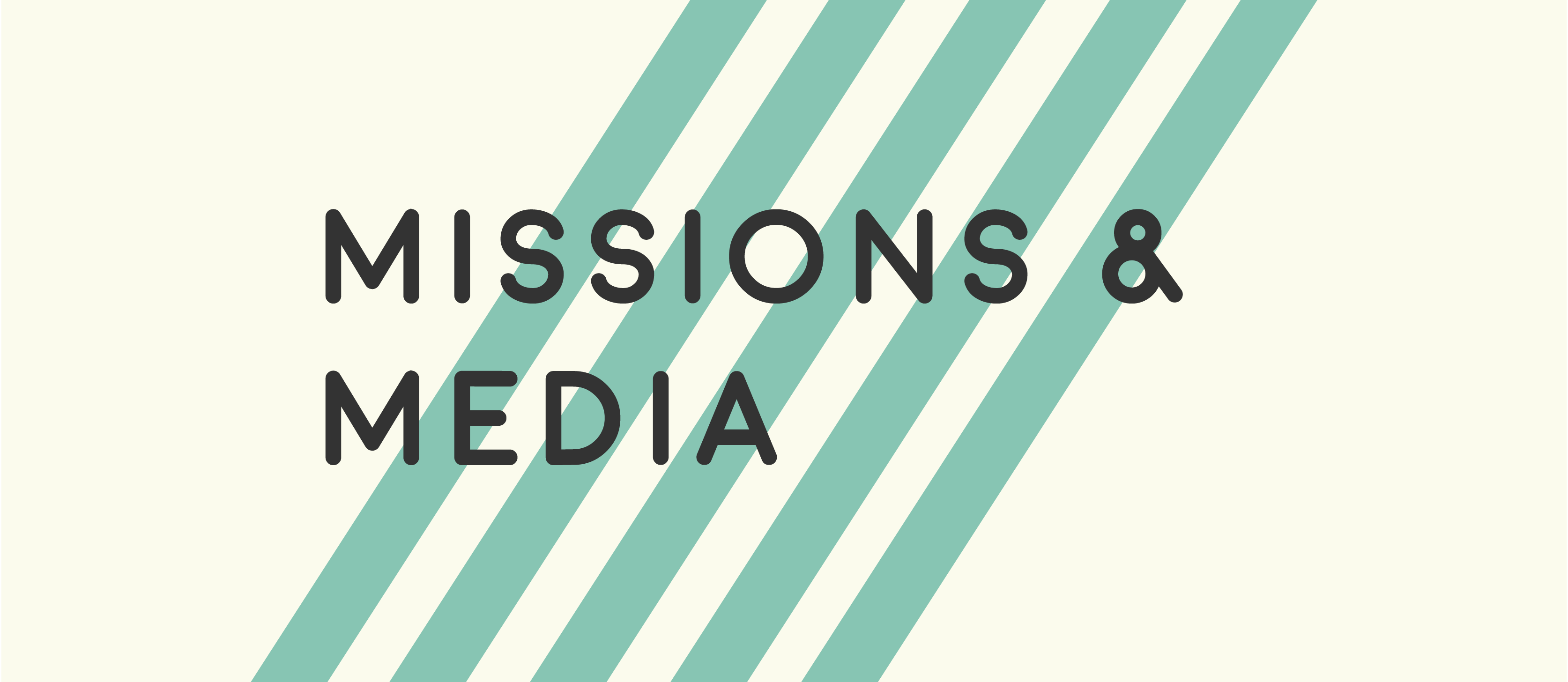 Missions and Media - Christ Church
