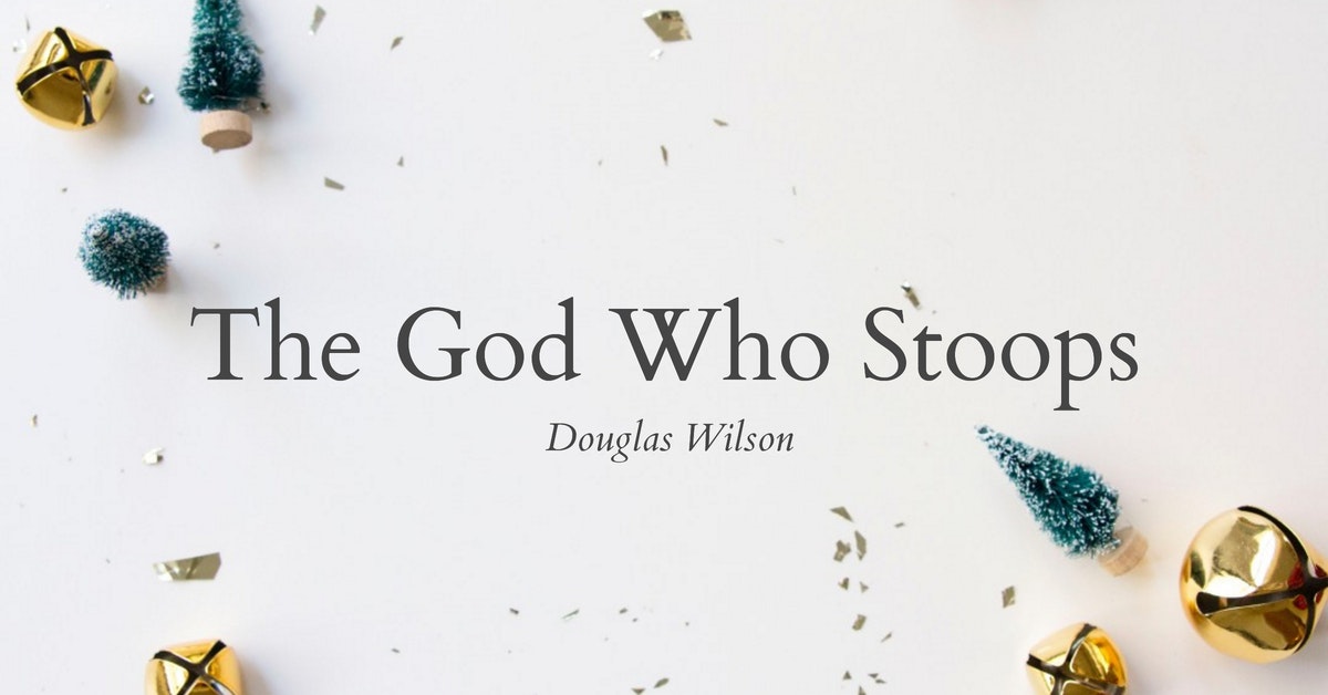 The God Who Stoops - Christ Church