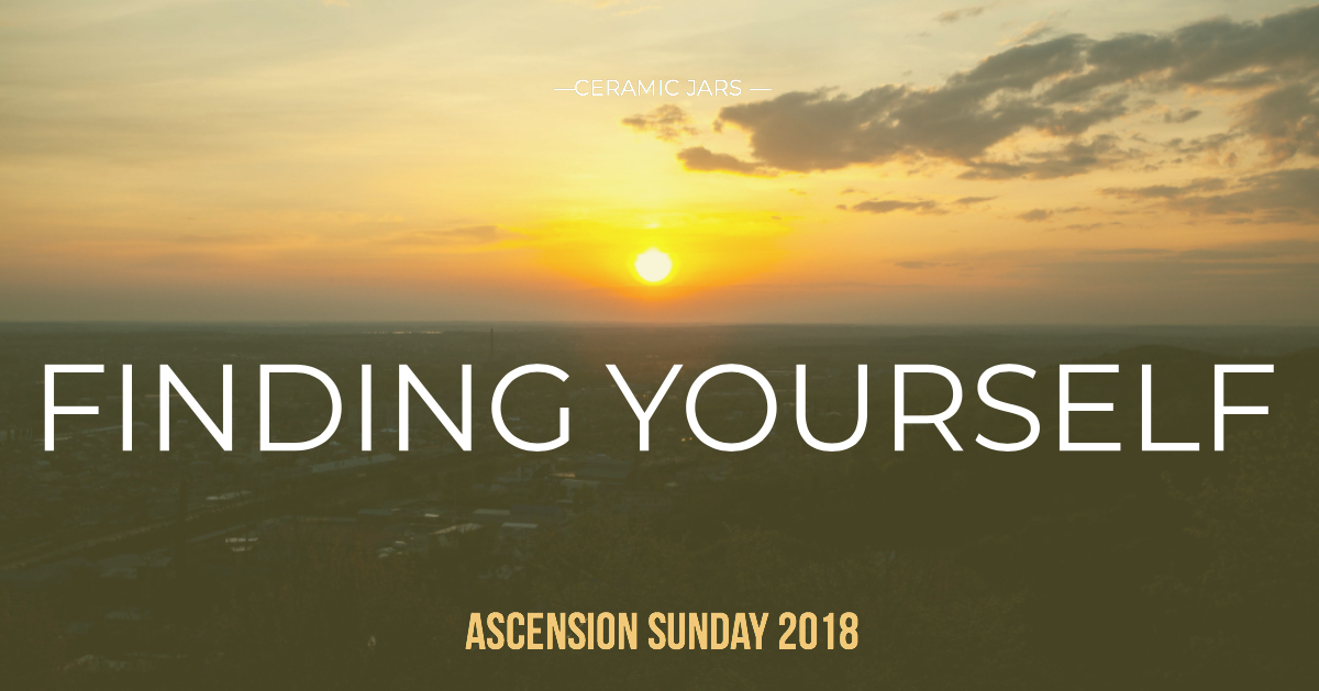 Finding Yourself (Ascension Sunday 2018) - Christ Church