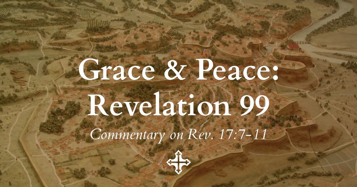 Grace & Peace: Revelation 99 - Christ Church